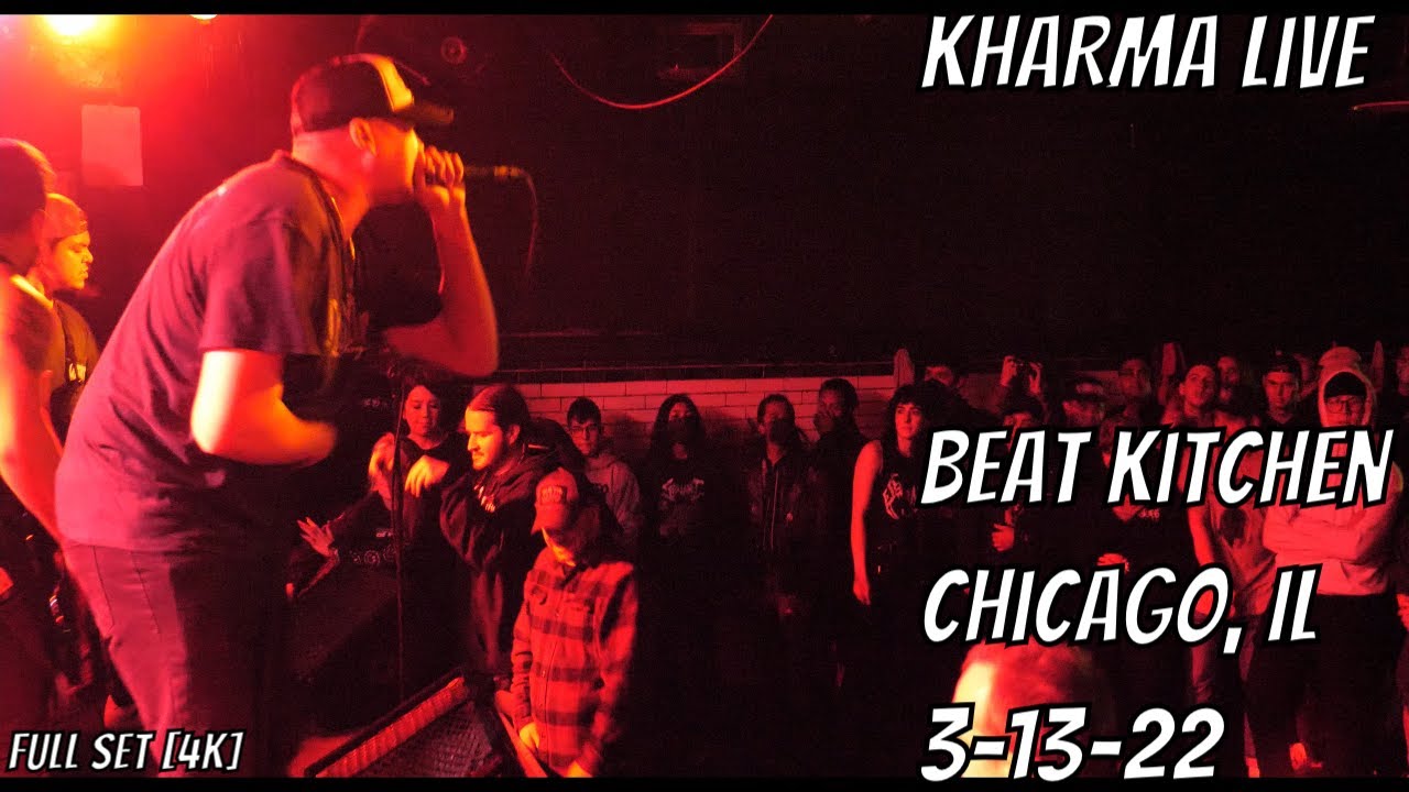 KHARMA Live [4k] @ Beat Kitchen, Chicago, Il, 3-13-22 - YouTube