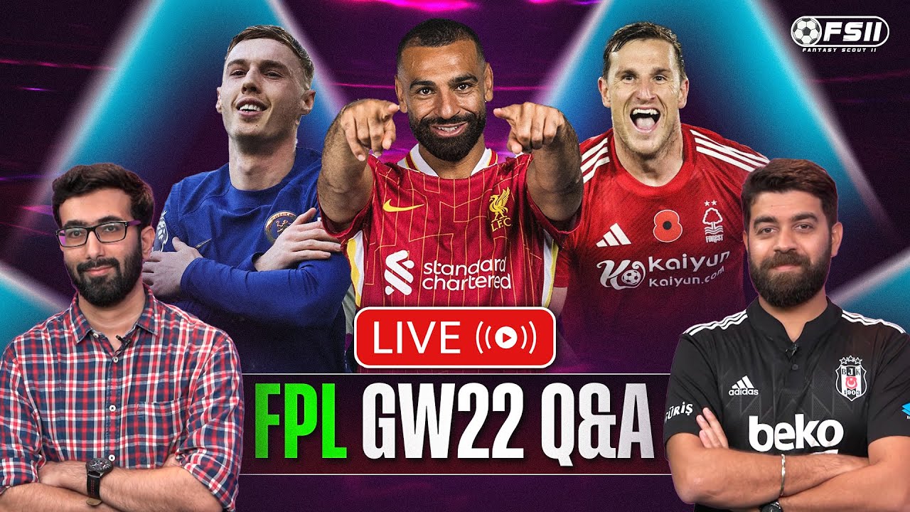 FPL GAMEWEEK 22 LIVE Q&A | Fantasy Premier League Tips 2024/25 - YouTube