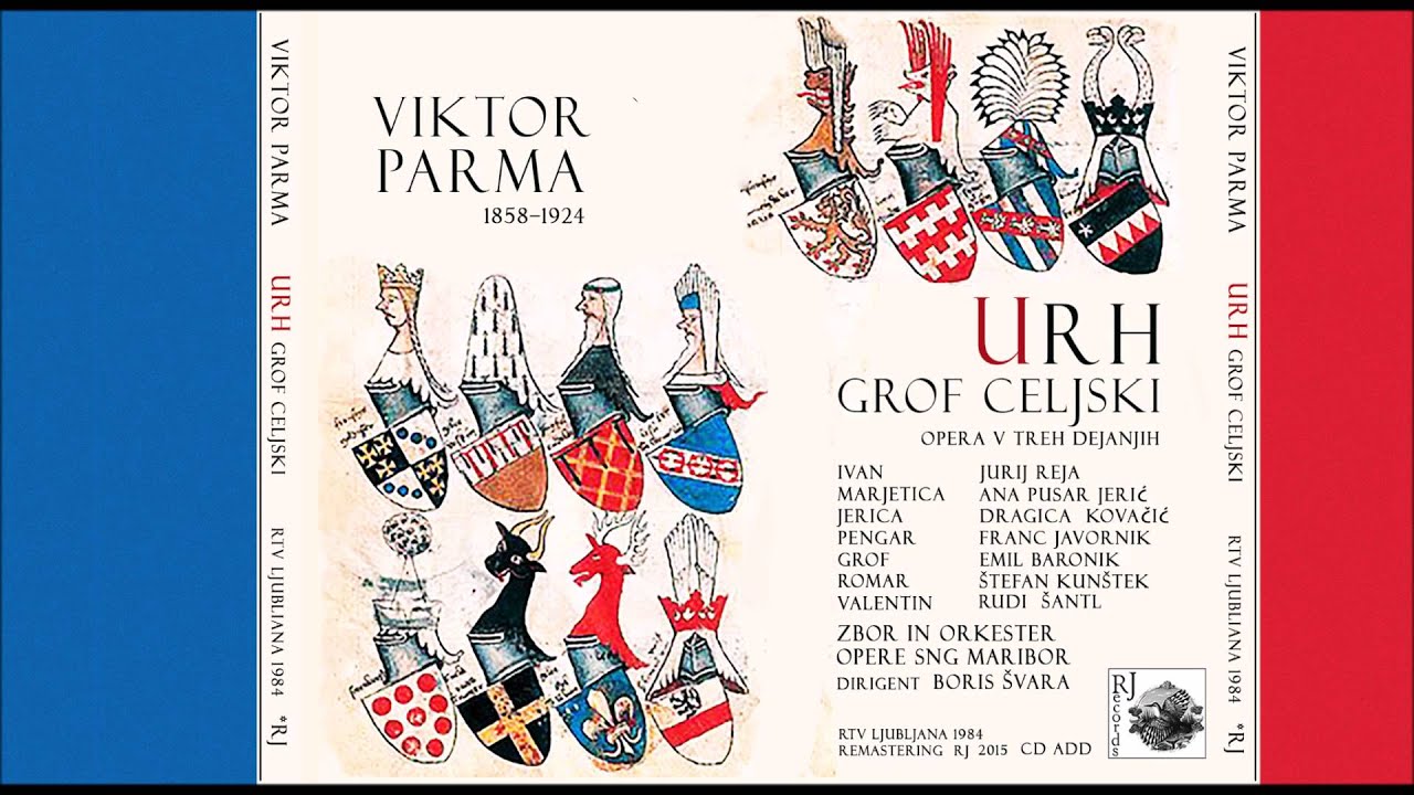 VIKTOR PARMA Urh, grof Celjski (opera completa) - YouTube