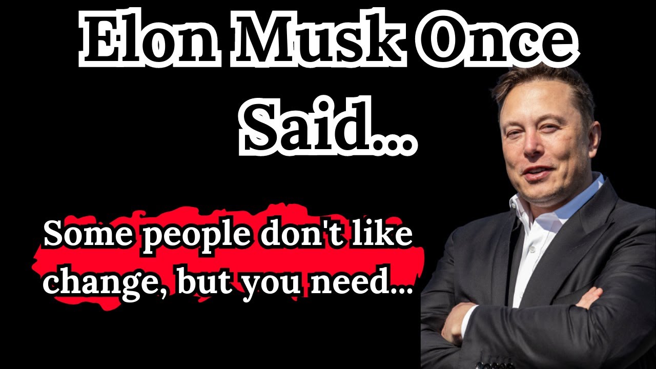 Elon Musk Once Said - Motivational | Inspirational quotes - YouTube