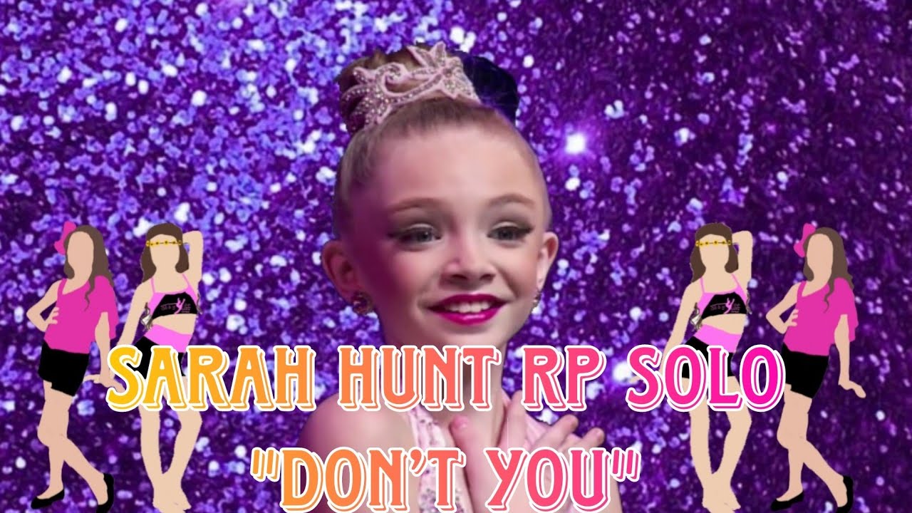 Sarah Hunt RP Solo "Don't you" - YouTube