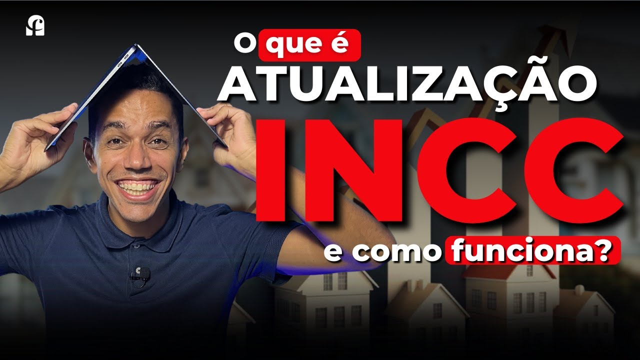 Tudo Sobre Atualização do INCC no Consórcio Imobiliário – Entenda Como ...