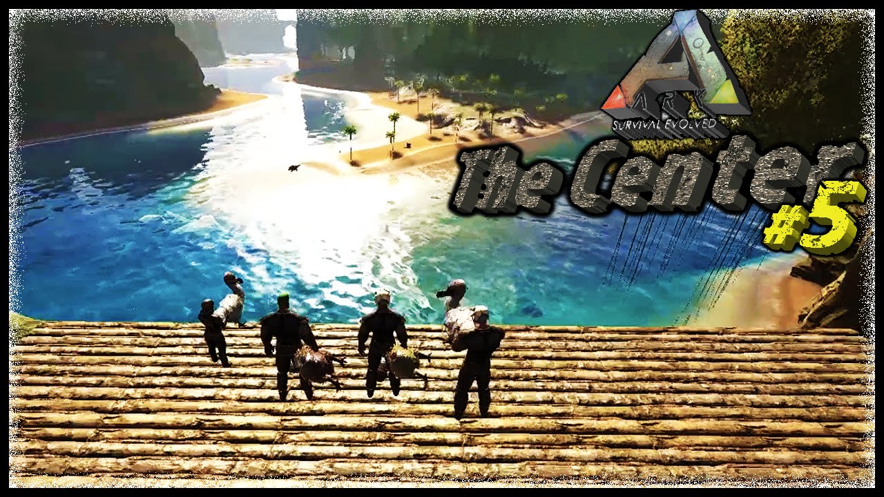 ARK Survival Evolved -The Center Map #5 -EPIC Base Location!!! - YouTube