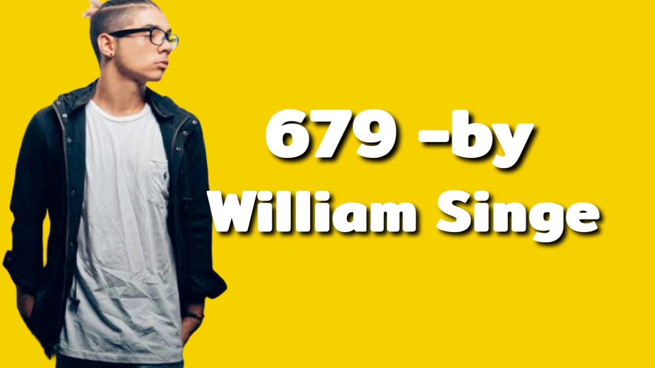 679 -by William Singe(Cover) | Lyrics Video - YouTube