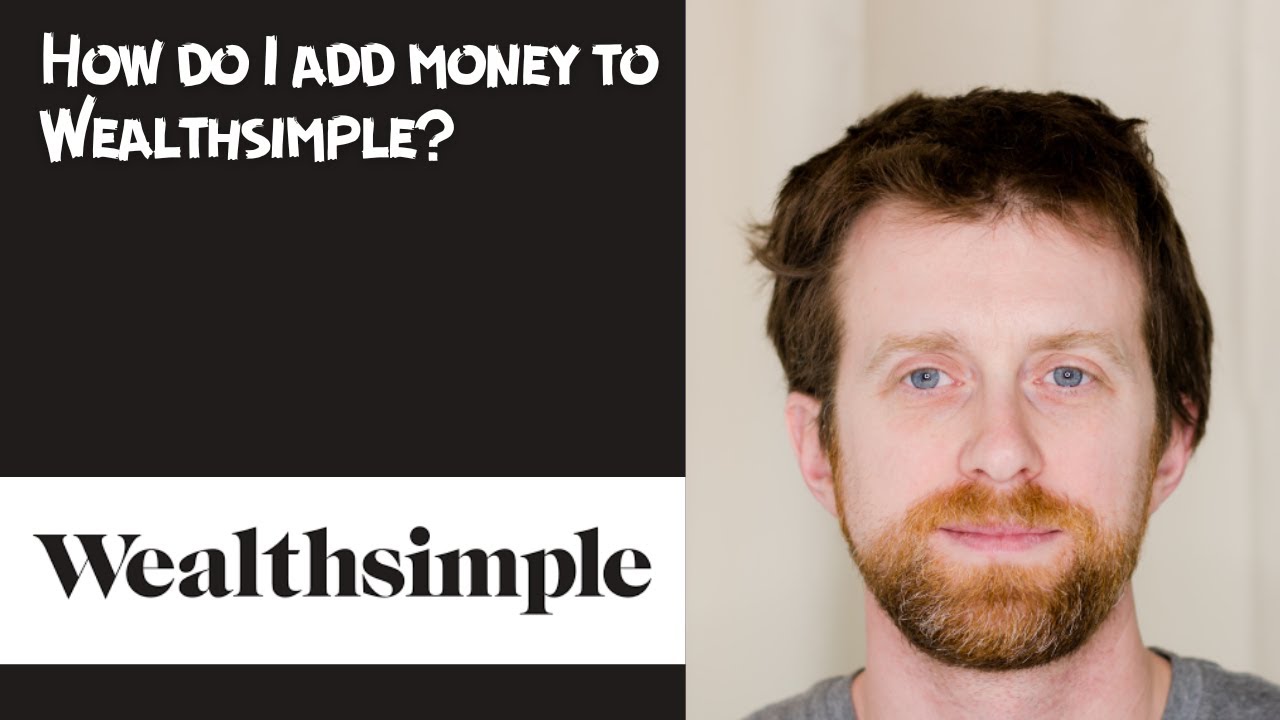 How do I add money to Wealthsimple - YouTube
