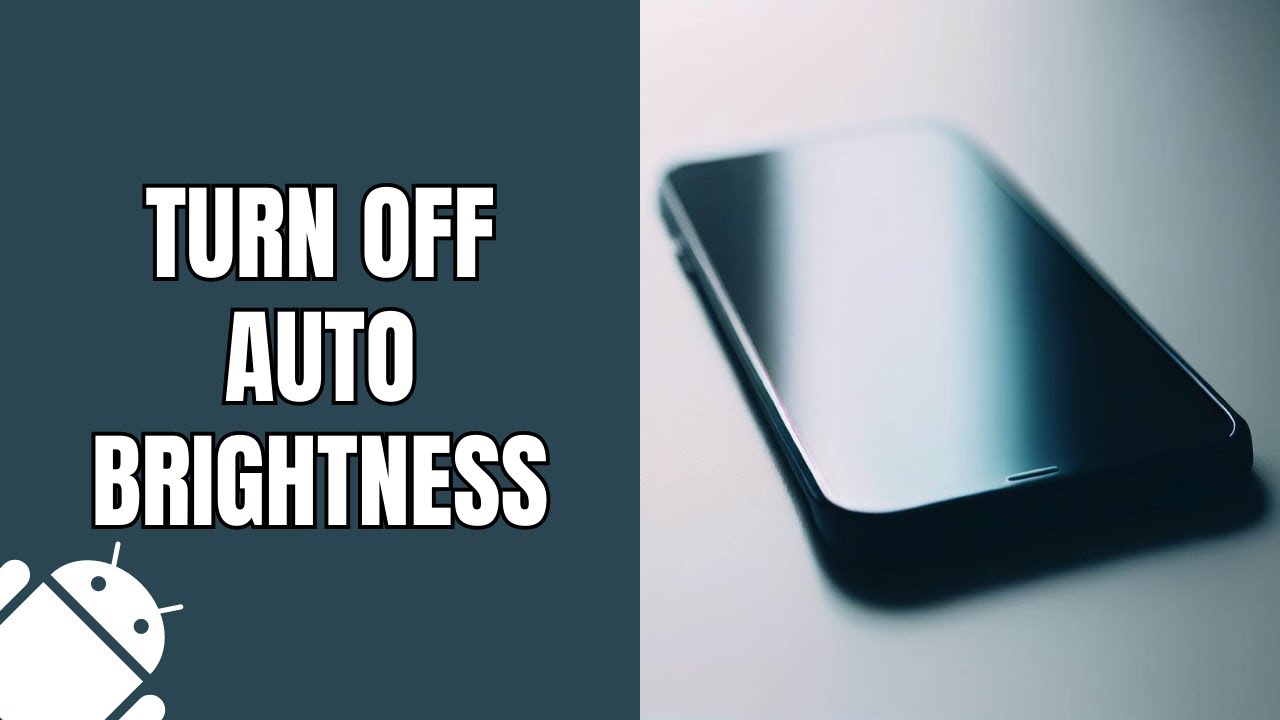 How to turn off auto brightness on a Samsung phone (step by step) - YouTube