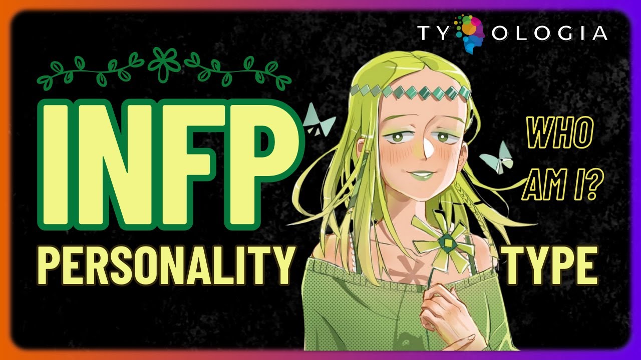 ALL YOU NEED TO KNOW ABOUT INFP (16 personality types/MBTI) - YouTube