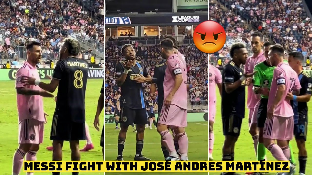 😡 Messi FIGHT with José Andres Martínez during Philadelphia Union vs ...