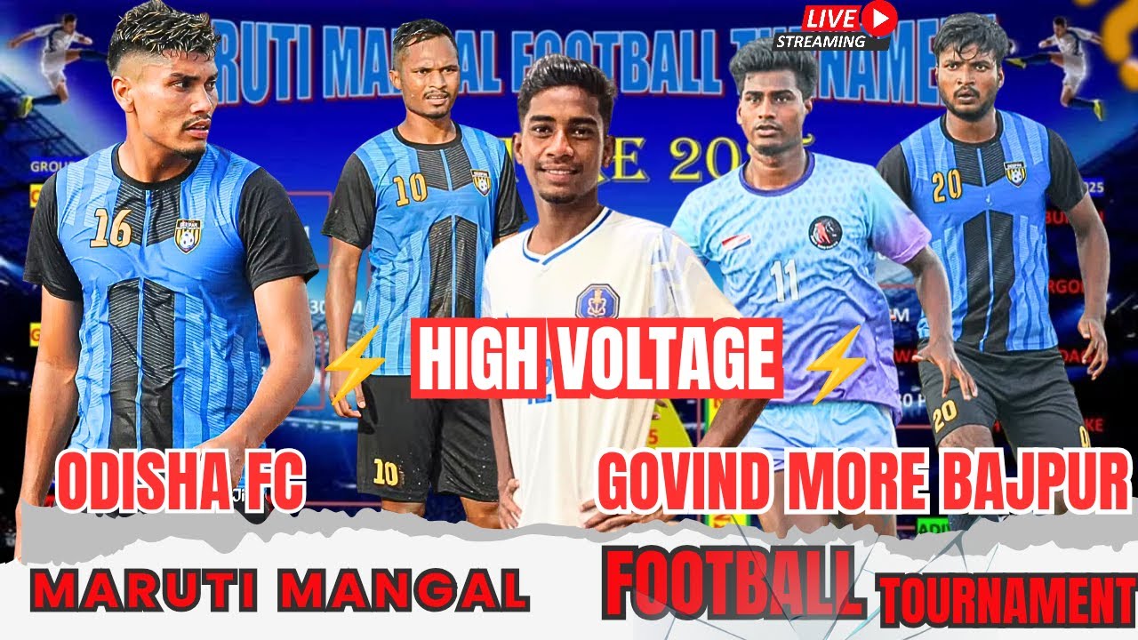 2ND ROUND || ODISHA FC 🆚 GOVIND MORE | | MARUTI MANGAL FOOTBALL ...