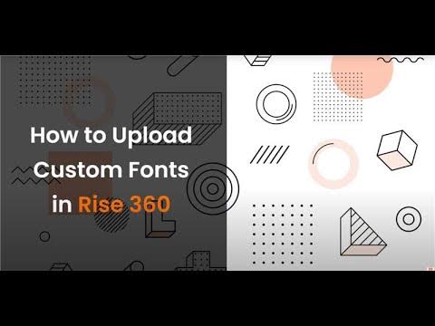 How to Upload Custom Fonts in Rise 360 - YouTube
