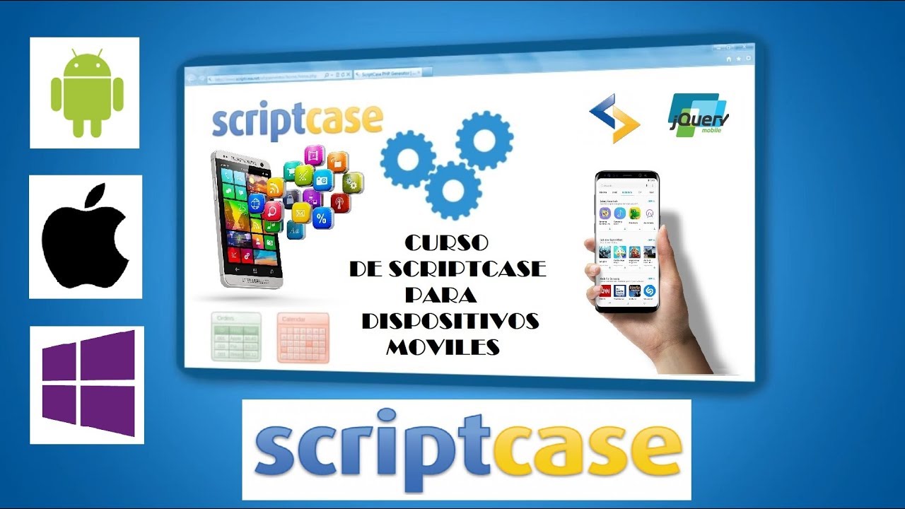 INTRODUCCION CURSO SCRIPTCASE PARA DISPOSITIVOS MOVILES - YouTube