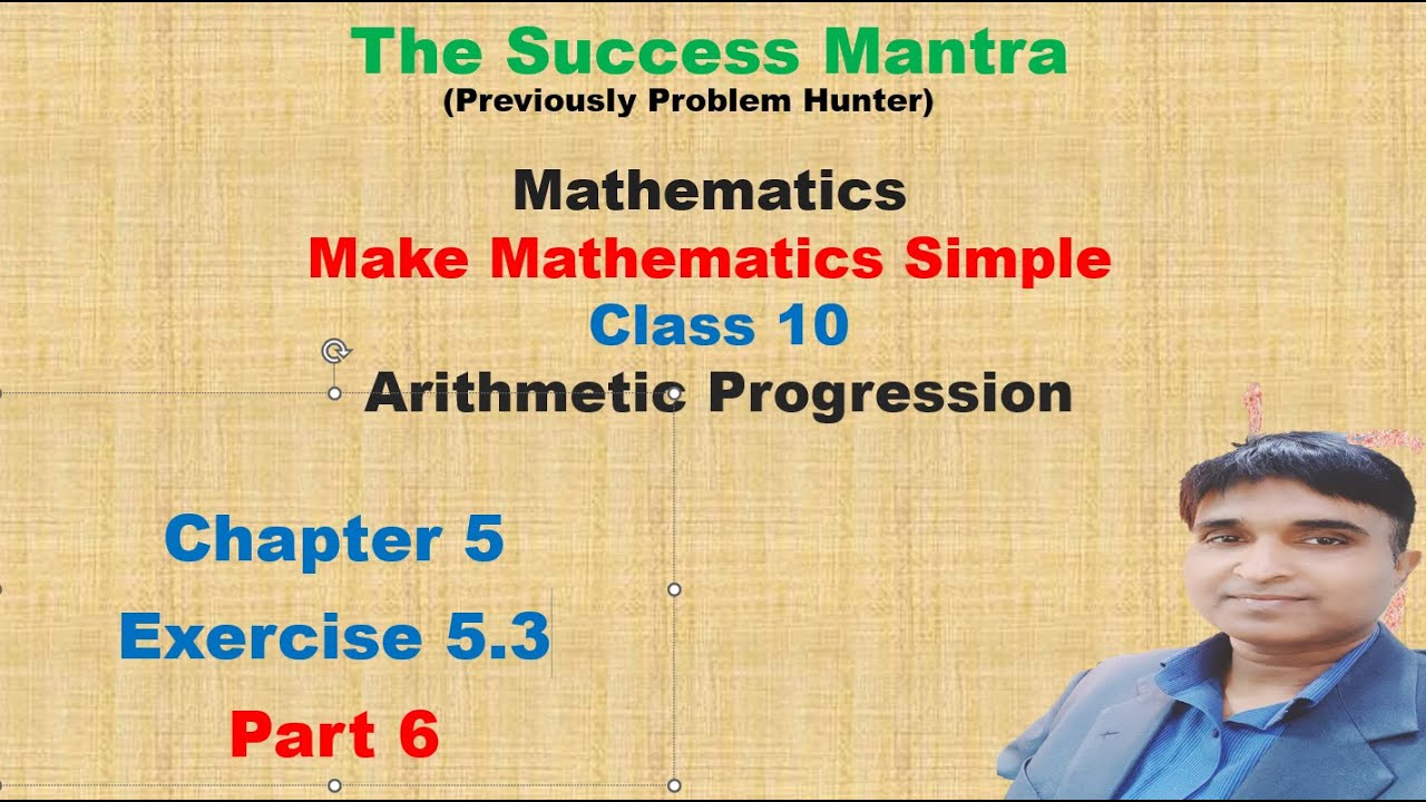 Class 10 Math Ch 5 (Arithmetic Progression) Part 6 Ex.5.3 Q1-Q3 NCERT ...