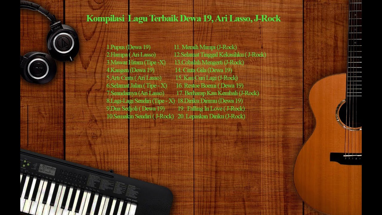 Kompilasi Lagu Terbaik Dewa 19, Ari Lasso, J-Rock #musik #nostalgia ...