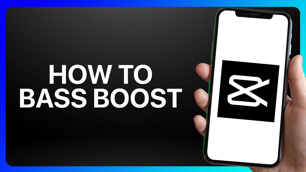How To Bass Boost In CapCut Tutorial - YouTube