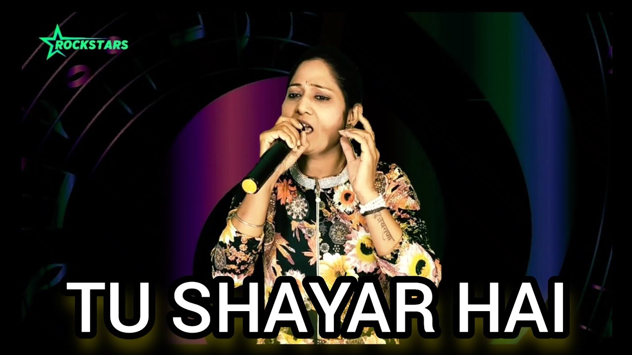 TU SHAYAR HAI - YouTube