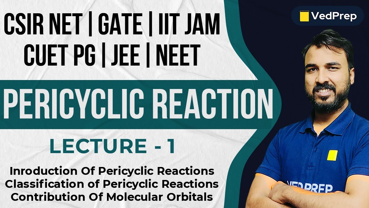 Pericyclic Reaction | Organic Chemistry | CSIR NET | GATE | IIT JAM | Chem Academy - YouTube