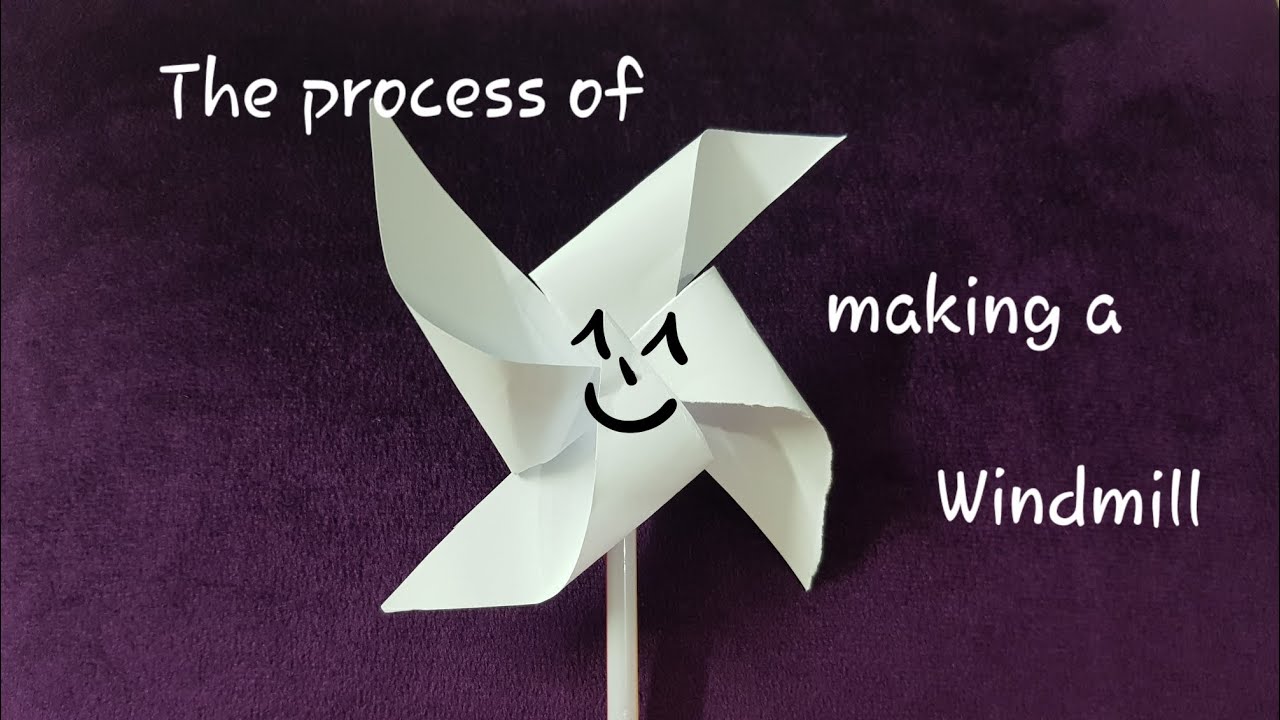 How To Make Paper Windmill Pinwheel Easy Fun Toy Origami Windmill