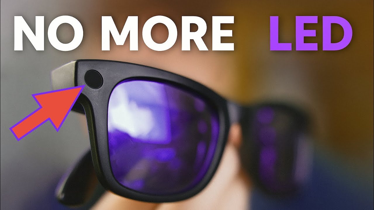 How to Disable the LED Recording Light on Ray-Ban Meta Glasses (Gen 1 ...