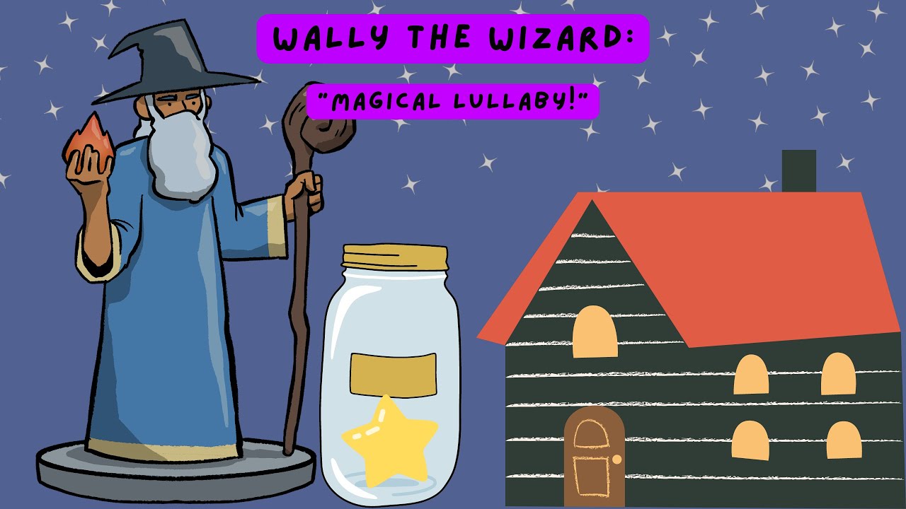 Wally the Wizard: Magical Lullaby! - YouTube