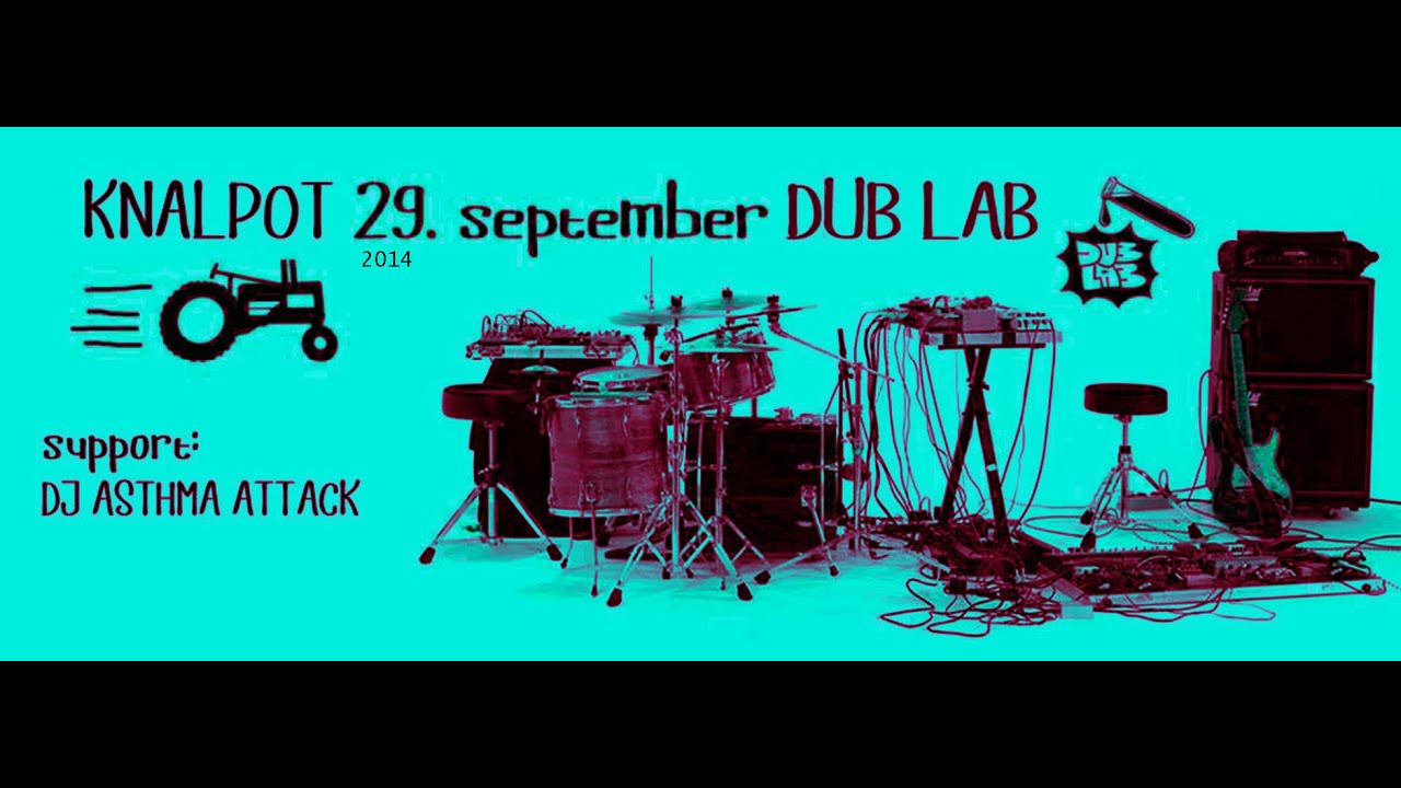KNALPOT in DUB (NL) | LIVE | Channel Zero | [DUB LAB] | 29.09.2014 ...