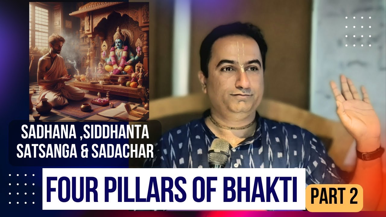 Four Pillars of Bhakti - Part 2 - YouTube