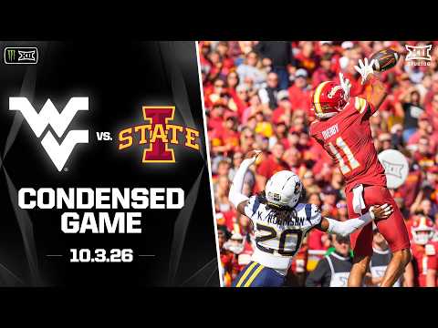 West Virginia vs. Iowa State Condensed Game | 2026 Monster Energy Big 12 Football