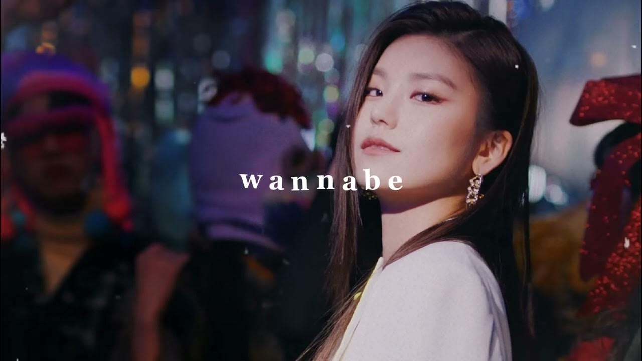 itzy - wannabe (slowed + reverb) - YouTube