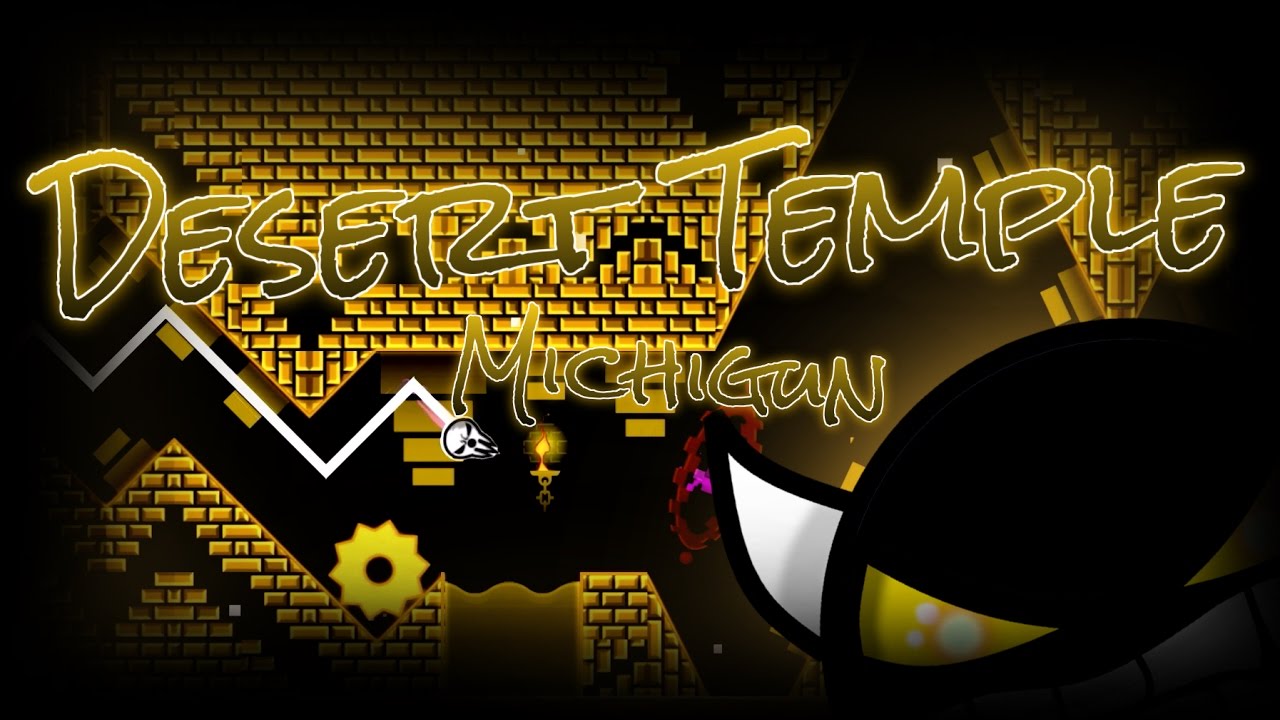 Desert Temple by Michigun - Geometry Dash [Hard Demon] - YouTube