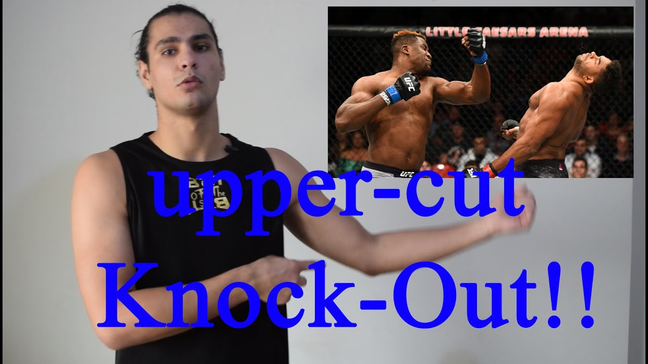 how to upper-cut knock out ? - كيف تفوز باللكمة الصاعدة ؟ - YouTube