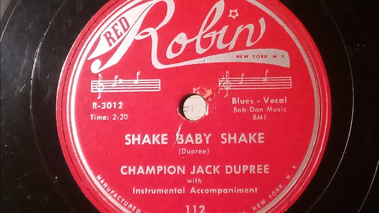 Champion Jack Dupree-Shake Baby Shake - YouTube