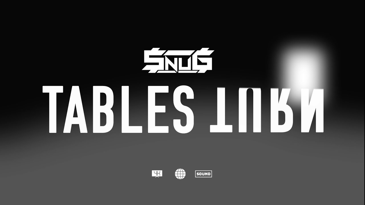 Snug - Tables Turn (Official Video) - YouTube