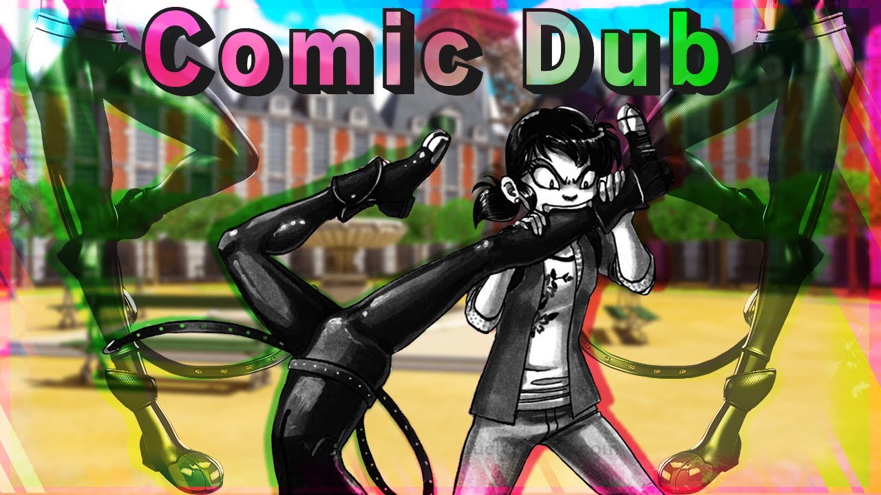 Miraculous Ladybug Comic Dub】"Check Out These-" - YouTube