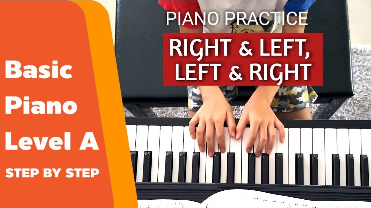 Piano Practice : "Right & Left, Left & Right" - Alfred Piano Level A ...