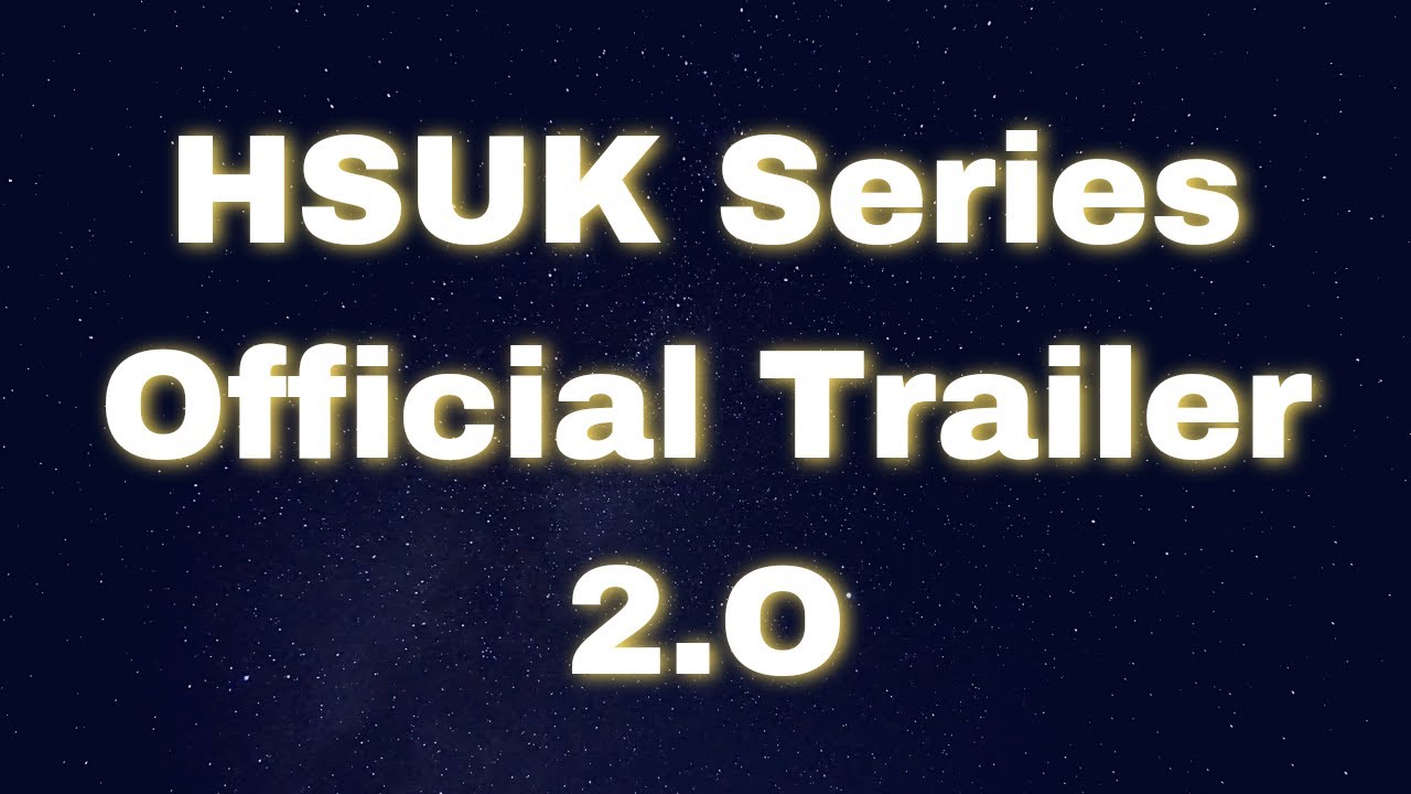 HSUK Series {Official Trailer} 2.O | Mysterious Point. - YouTube