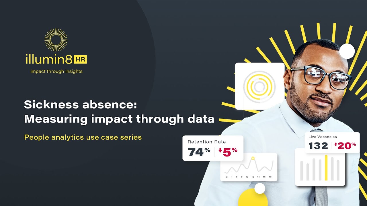 Sickness absence: Measuring impact through data - YouTube