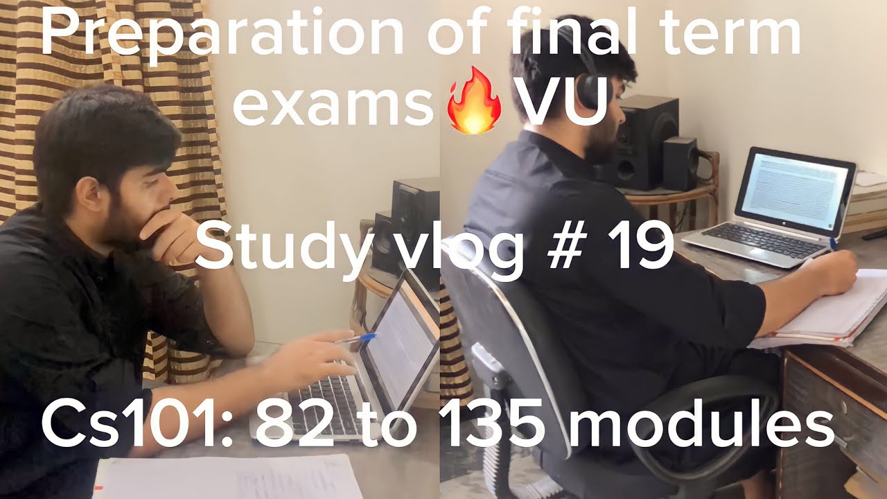 Preparation of final term exams||VIRTUAL UNIVERSITY || study vlog #19 ...