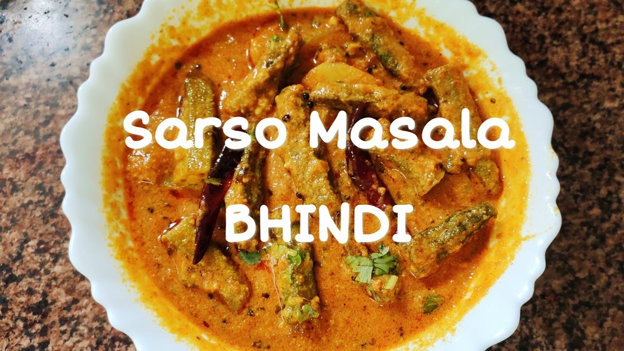BHINDI SARSO MASALA || QUICK RECIPE || MUST TRY RECIPE!!!!! - YouTube