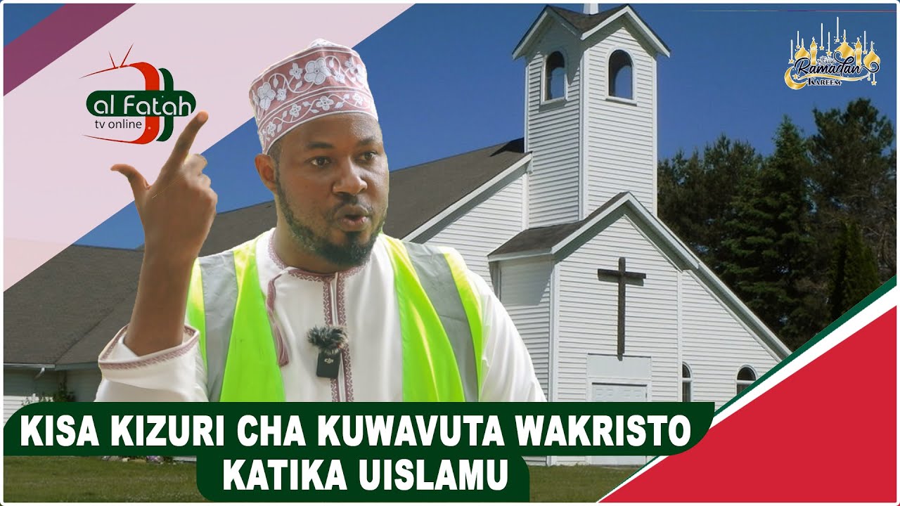 KISA KIZURI CHA KUWAVUTA WAKRISTO KATIKA UISLAMU - YouTube