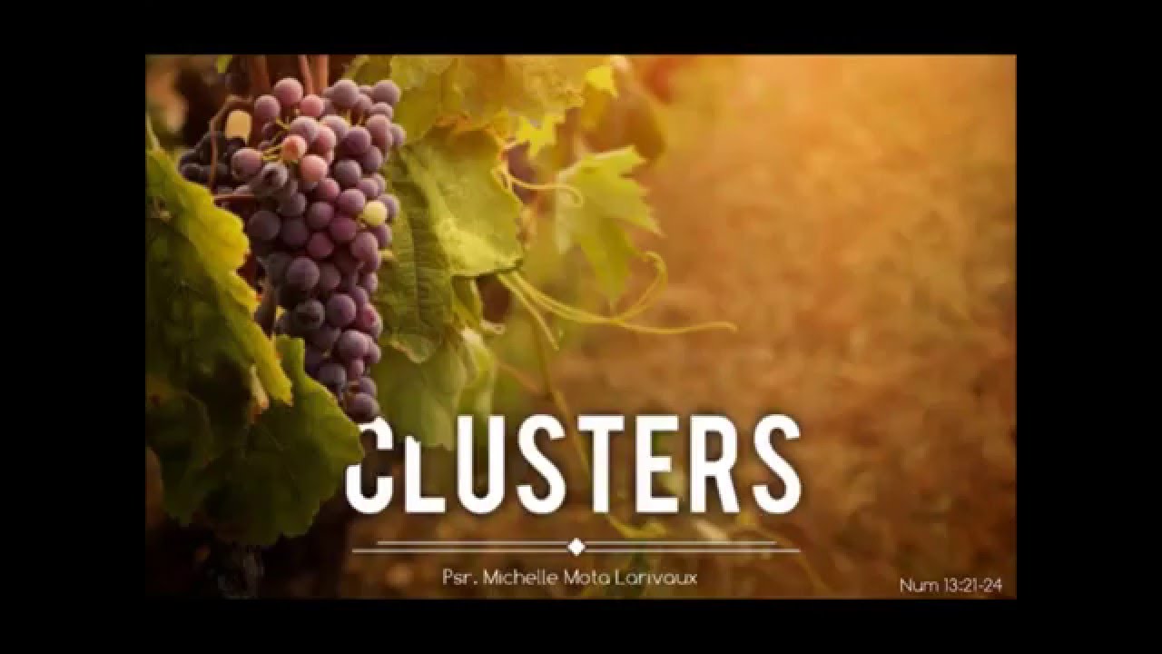 Pastor Michelle Mota Larivaux: Clusters - YouTube