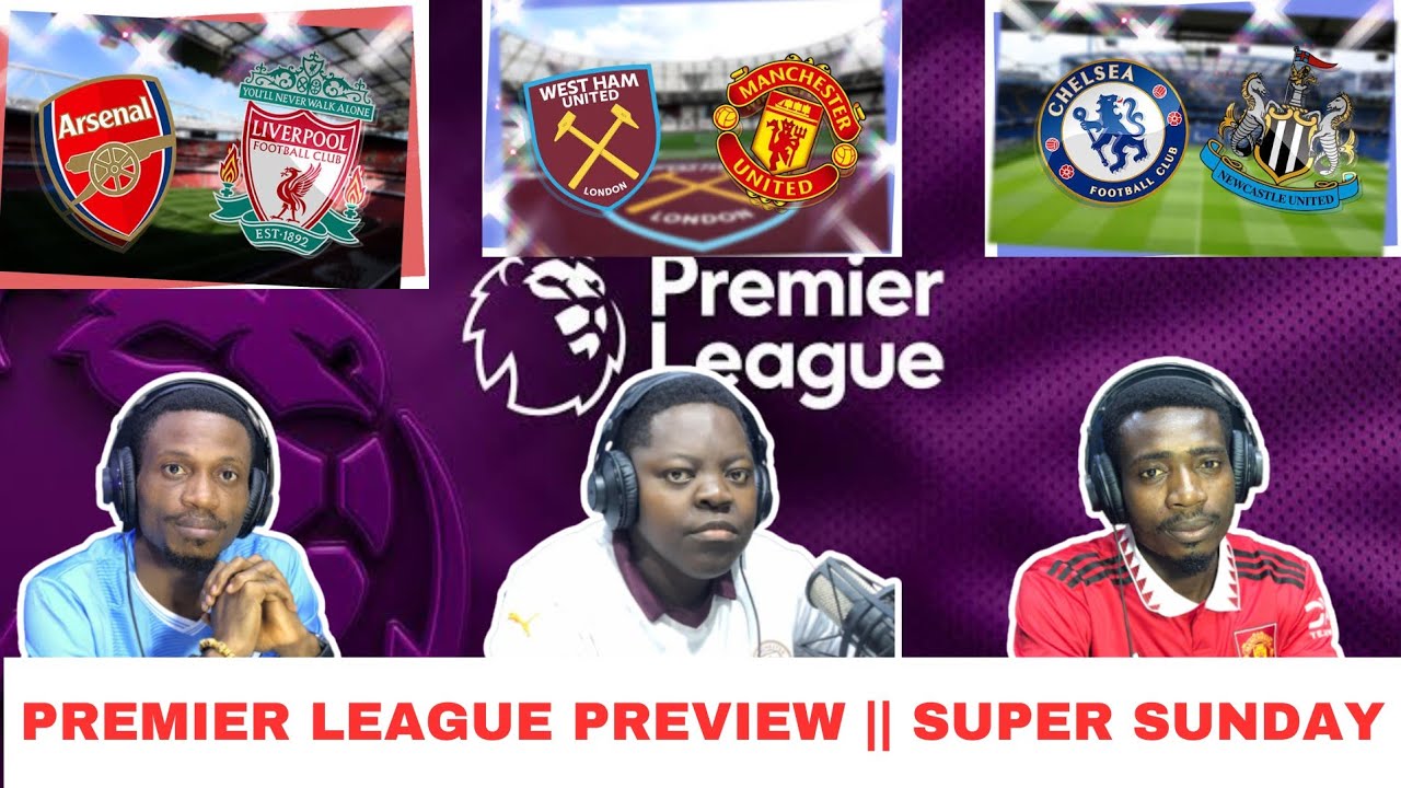 Premier League Game week 9 || Super Sunday Matches || Preview And ...