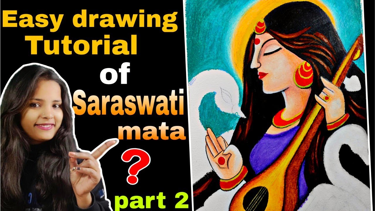 Easy drawing tutorial of SARASWATI MATA ️ , Oil pastel drawing of SARASWATI MATA ,part 2 - YouTube