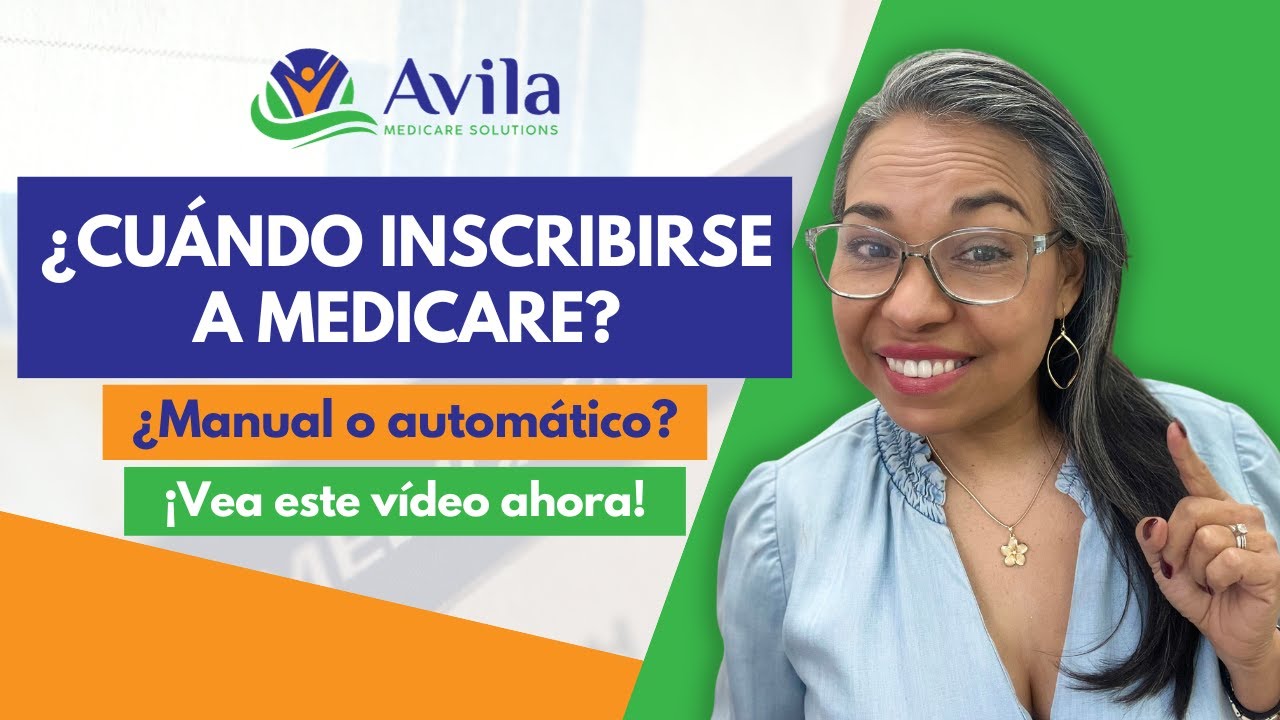 ¿Cuándo inscribirse al Programa de Medicare? Información completa - YouTube