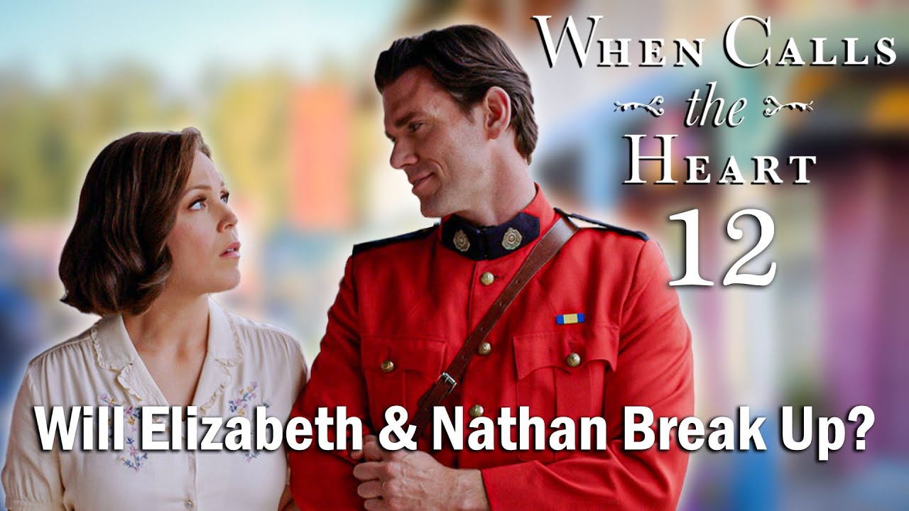 Will Elizabeth & Nathan Break Up in When Calls the Heart Season 12 ...