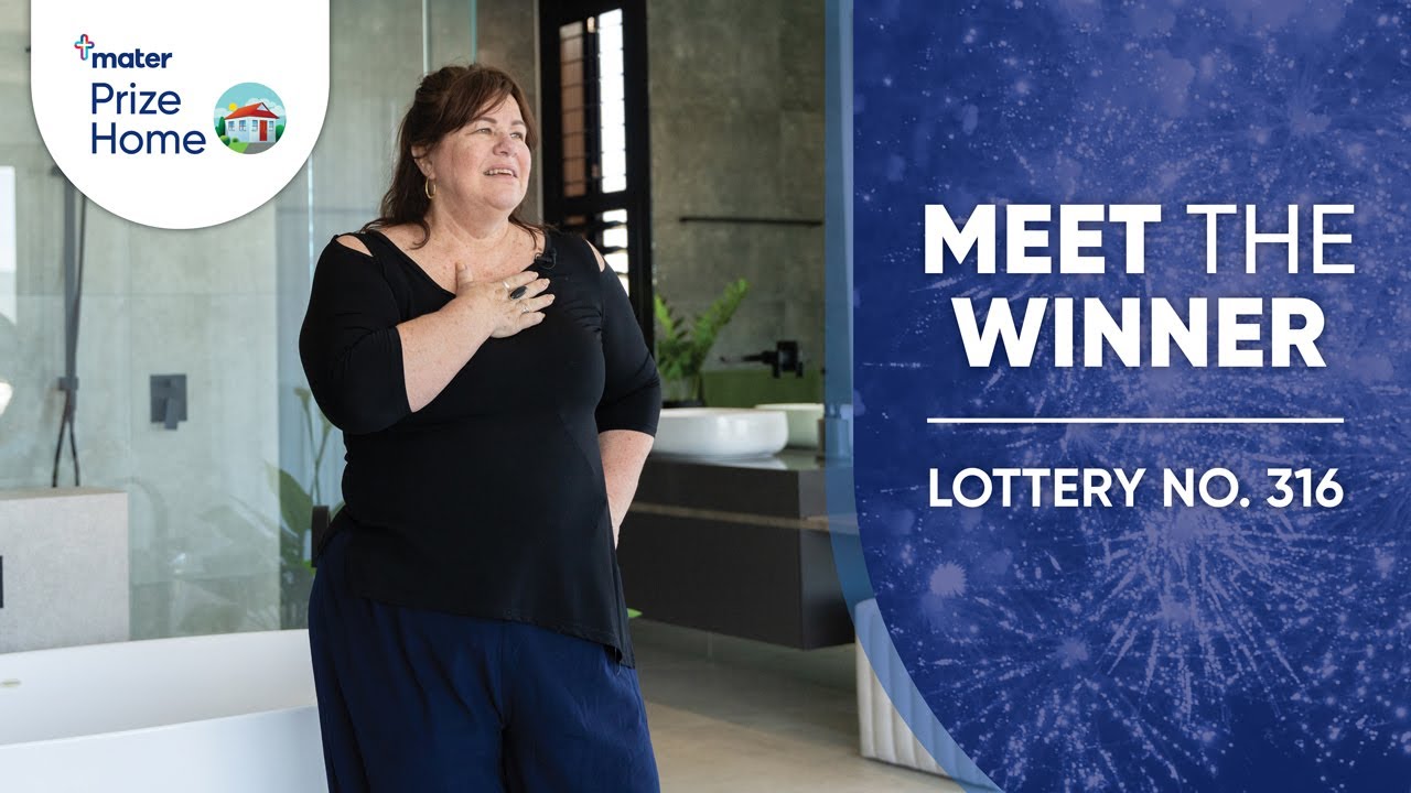 Meet the Winner | Mater Prize Home lottery No. 316! - YouTube
