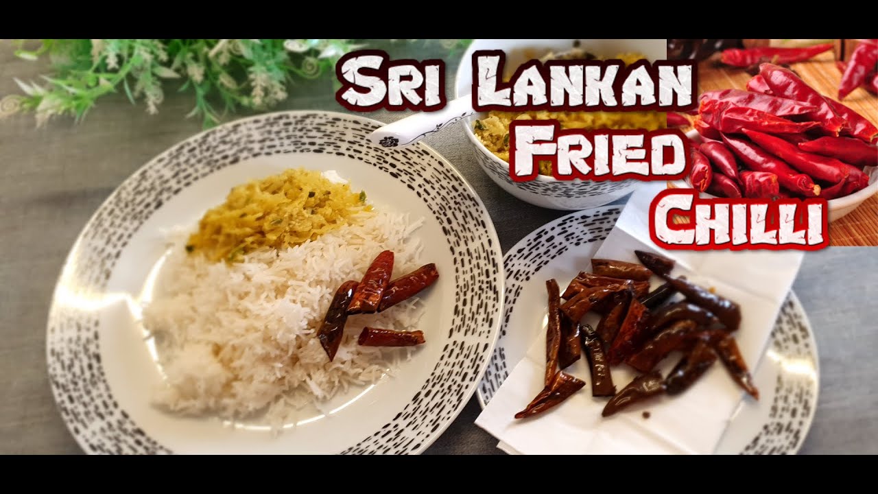 Sri Lankan Fried Chilli (Simple and Delicious) - YouTube