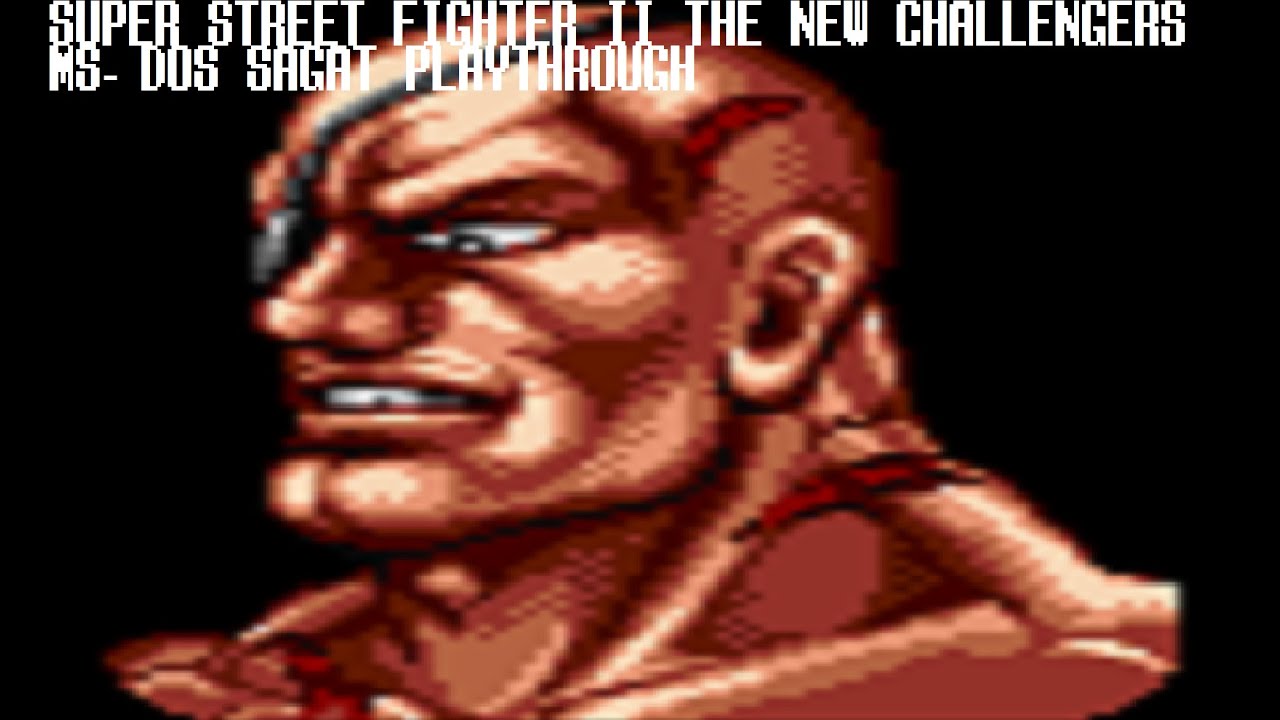 Super Street Fighter II Sagat Playthrough MS-DOS - YouTube