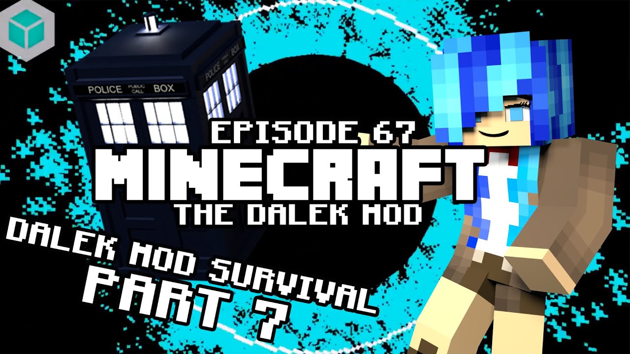 Minecraft Episode 67 - Dalek Mod Survival Part 7 - YouTube
