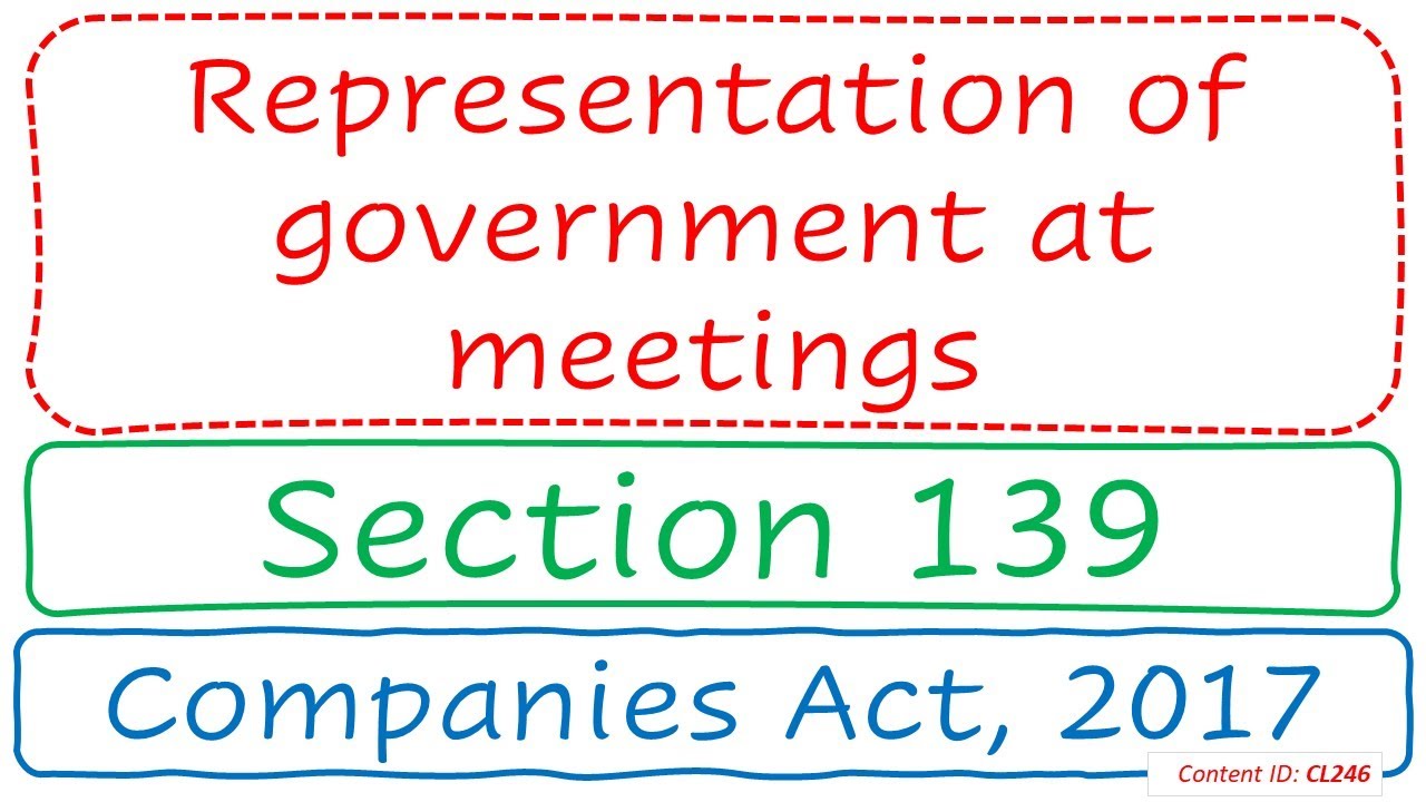 Section 139 Representation of government at meetings | Companies Act ...