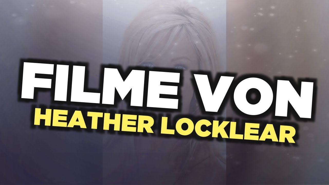 Die besten Heather Locklear Filme - YouTube