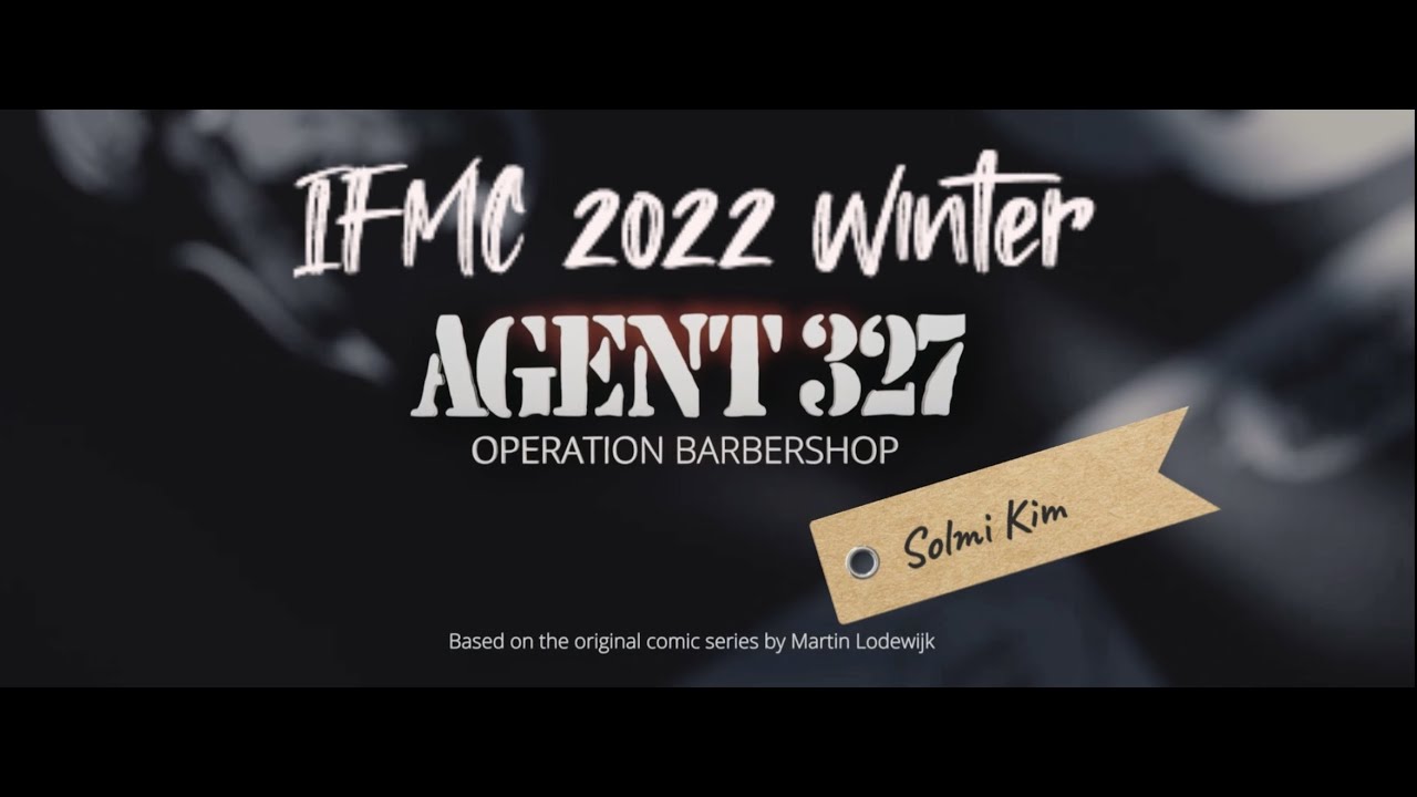 IFMC W22 Agent 327 Video 2 ( Solmi Kim ) - YouTube